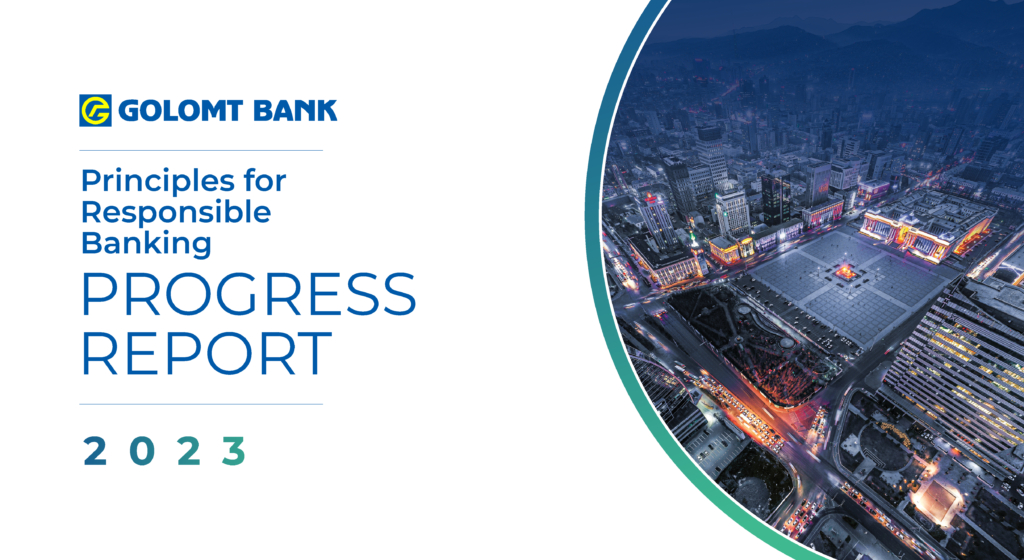 Golomt Bank published UNEP FI Principles for Responsible Banking Report ...